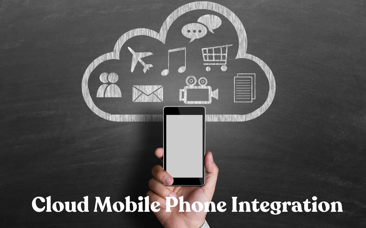 Cloud Mobile Phone Integration: Opportunities & Challenges